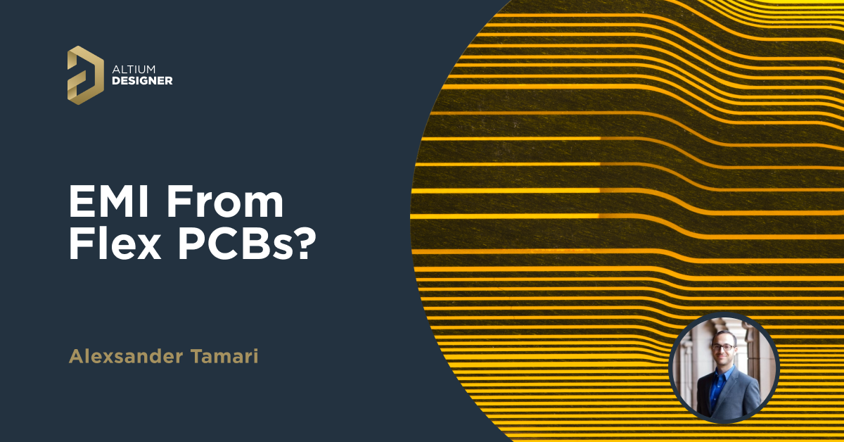 다중 보드 시스템에서의 플렉스 PCB 케이블로 인한 EMI | Altium